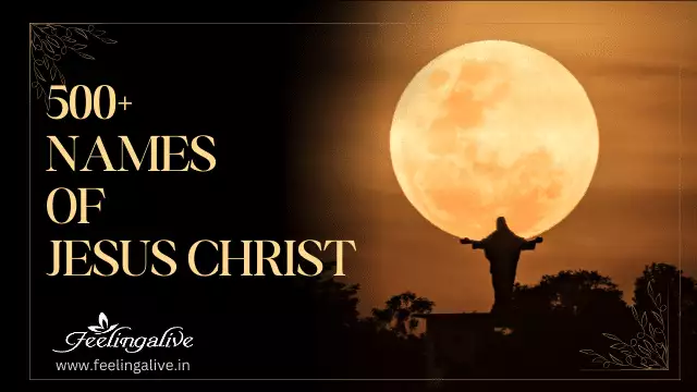 500+ names and titles of Jesus found in the Bible | Names of God ...